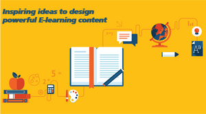 5 Inspiring Ideas to Create an Engaging eLearning Content | BrainCert